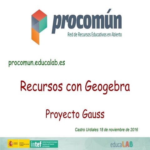 Recursos con geogebra en Procomún. Proyecto Gauss | PDF | Technology & Computing