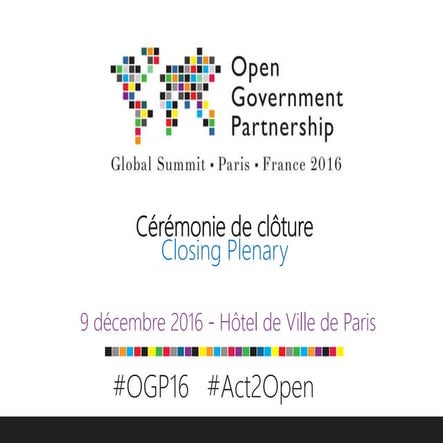 OGP Summit 2016 - Closing plenary presentation | PPTX