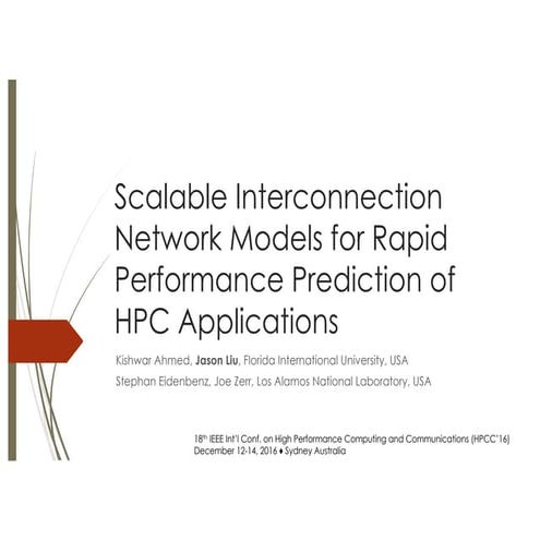Scalable Interconnection Network Models For Rapid Performance Prediction Of Hpc Applications Ppt