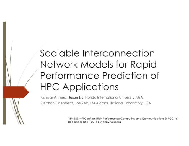 Scalable Interconnection Network Models For Rapid Performance Prediction Of Hpc Applications Ppt
