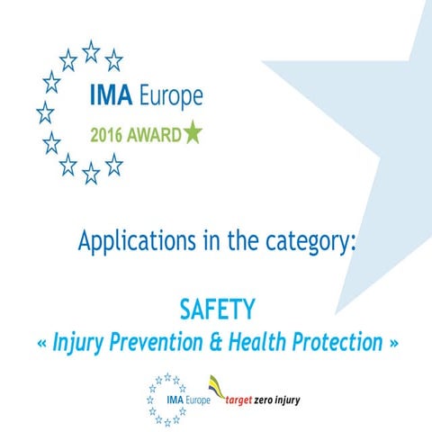 IMA Europe 2016 award applications - SAFETY | PDF