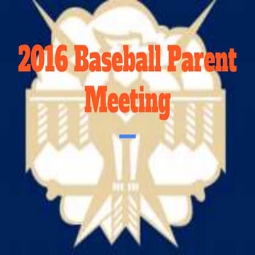 2016 baseball parent meeting | PPTX
