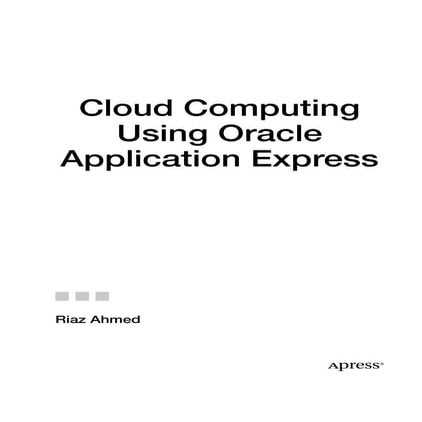 2016 bookmatter cloud_computingusingoracleappli | PDF | Computing | Technology & Computing