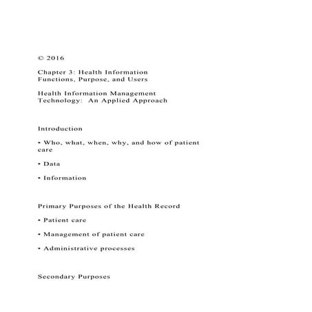© 2016Chapter 3 Health Information Functions, Purpose, .docx