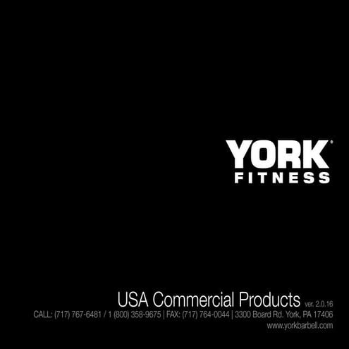 York Barbell Commercial Products Catalog - 2016 Version | PDF