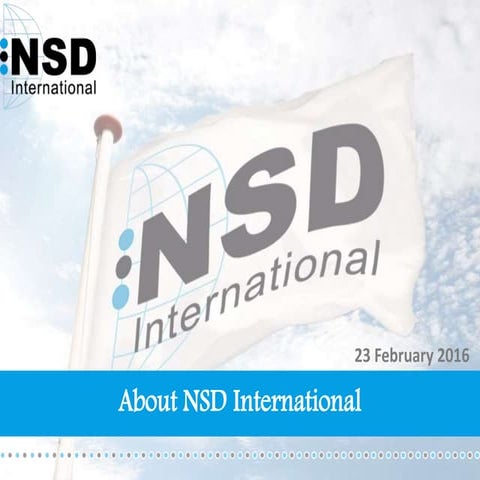 NSD International 2016 company presentation | PPTX | Europe Travel ...