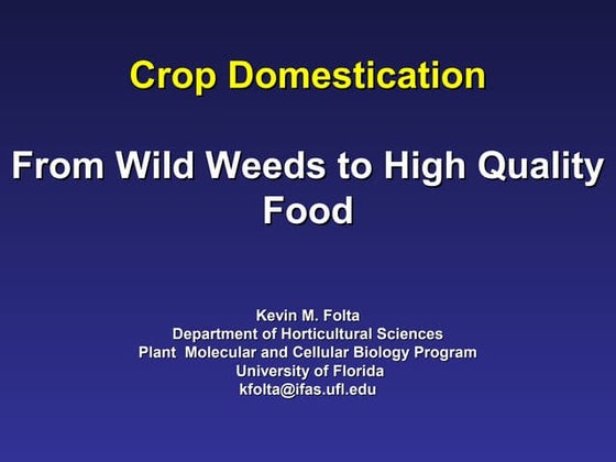 Domestication of Crop plants | PPTX | Gardening | Home & Garden