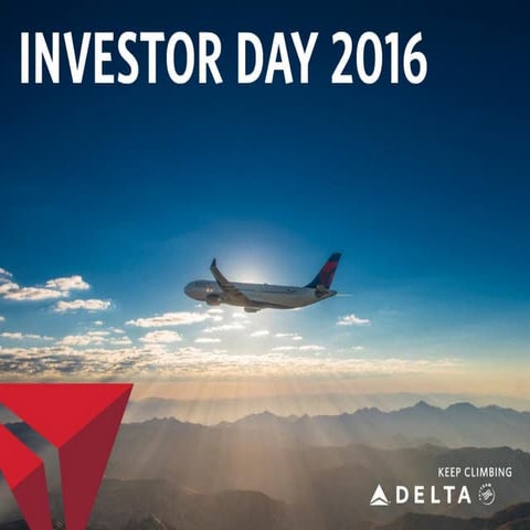 2016 Delta Investor Day | PDF