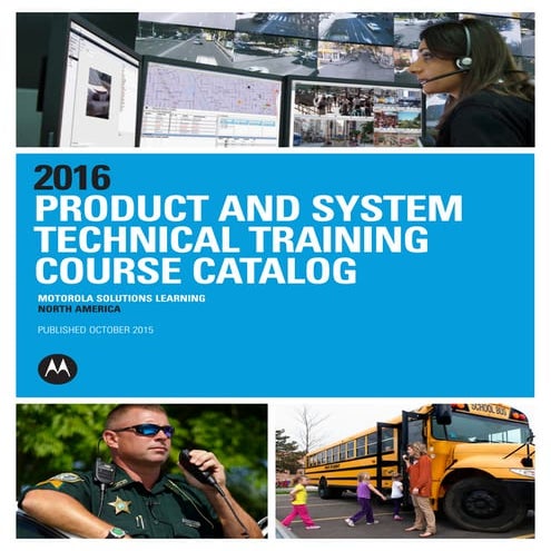 Motorola Solutions 2016 North America Training Catalog | PDF