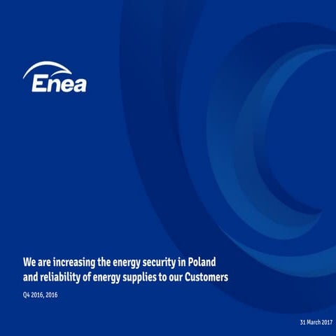 Enea 2016 - financial results (english) | PPT