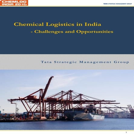 Chemical Logistics in India- Challenges and Opportunities | PDF