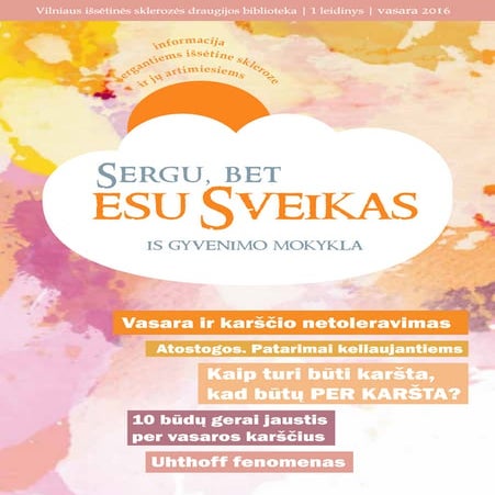 Sergu, bet esu sveikas (Nr. #1 / 2016 / vasara) | PDF