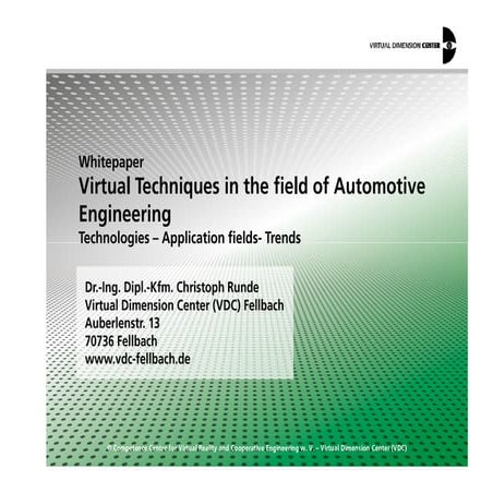 Virtual Techniques in the field of Automotive Engineering: VDC ...