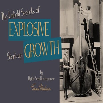 The Untold Secrets of Explosive Start-up Growth | PDF