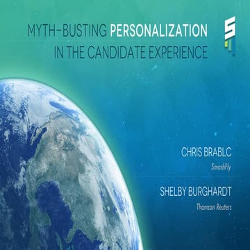 Myth-Busting Personalization in the Candidate Experience | PPT