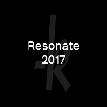 2017 Resonate Festival Recap | PDF