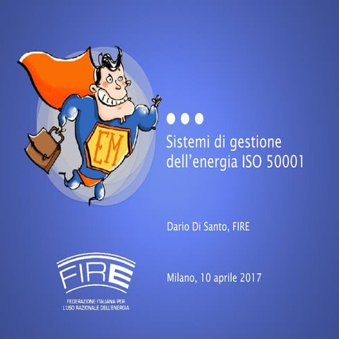 Introduzione conferenza su fire ISO 50001 | PPT