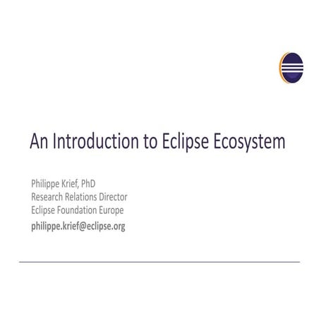 An Introduction to the Eclipse Foundation | PPT