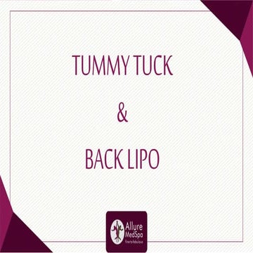 Female Tummy tuck &back | Allure Medspa | Dr.Milan Doshi | PPTX