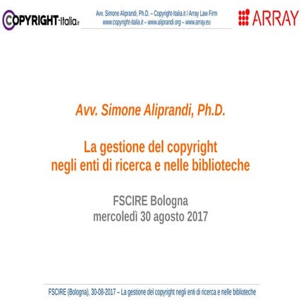 La gestione del copyright negli enti di ricerca e nelle biblioteche ...