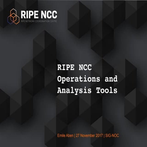 RIPE NCC Operations and Analysis Tools | PDF