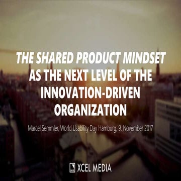 The Shared Product Mindset as the next level of the innovation-driven ...