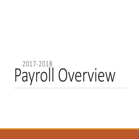 2017-18 Payroll Overview | PPTX