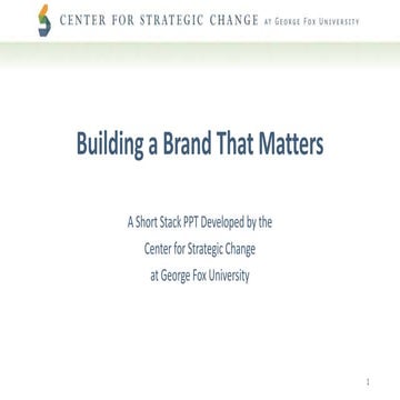 2017 Short Stack - Building a Brand that Matters | PPTX