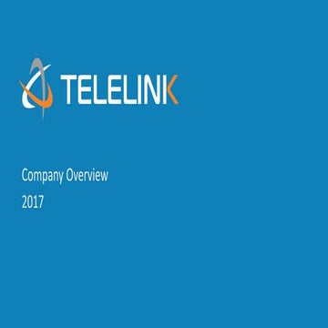 2017 Telelink Company Presentation | PDF