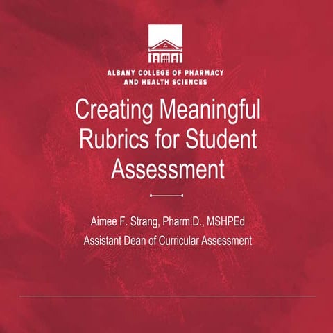 How to Create Meaningful Rubrics for Student Assessment | PPTX