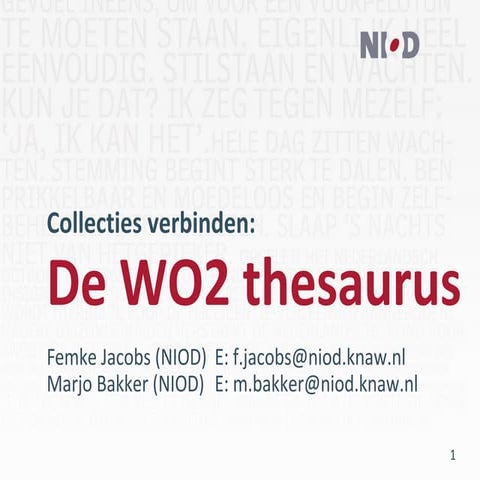 WO2-thesaurus tijdens de eerste NOB-Deelnemersbijeenkomst | 16 februari ...