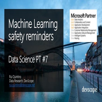Data Science Portugal Meetup 7 Machine Learning And Data Science Safety