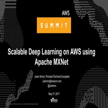 Scalable Deep Learning On Aws With Apache Mxnet Ppt