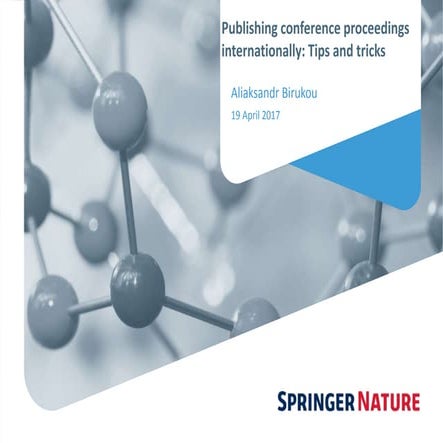 Publishing conference proceedings internationally: Tips and tricks | PPTX