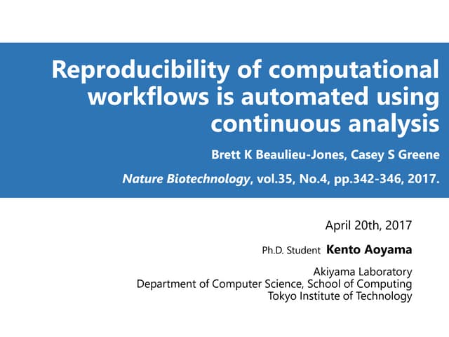 Reproducibility Of Computational Workflows Is Automated Using Continuous Analysis Ppt