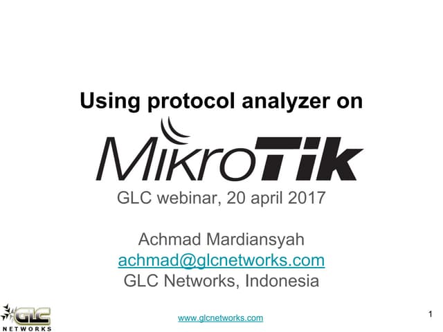 Using Protocol Analyzer On Mikrotik Ppt