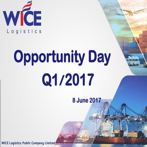 Wice Oppday 60Q1 8/6/2017 | PPT