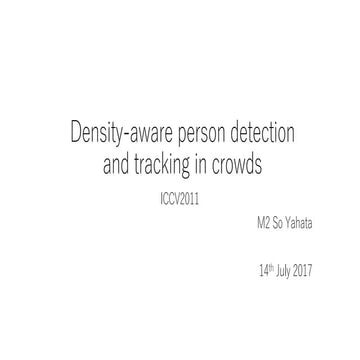 Paper Introduction "Density-aware person detection and tracking in ...