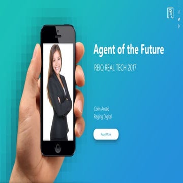 Real Estate Agent of the Future @ REAL TECH 2017 with REIQ | PPTX