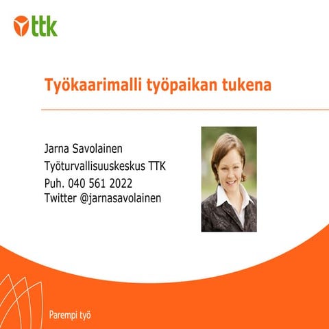 Työkaarimalli työpaikan tukena, Jarna Savolainen | PDF