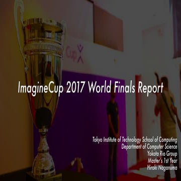 Imagine cup 2017 world finals report | PDF | Computer Peripherals | Computing
