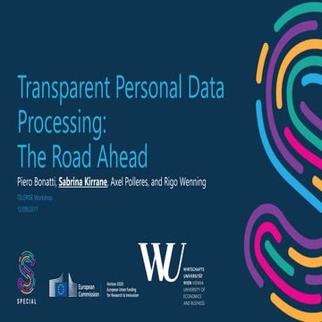 Transparent Personal Data Processing: The Road Ahead | PPT