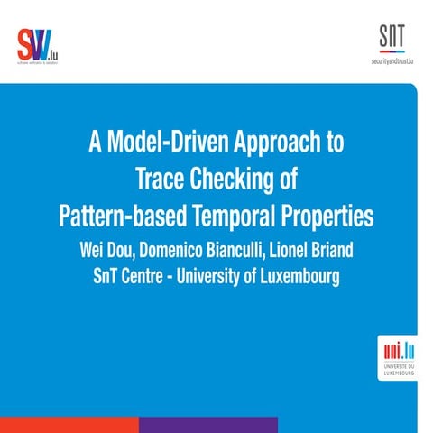 A Model Driven Approach To Trace Checking Of Pattern Based Temporal