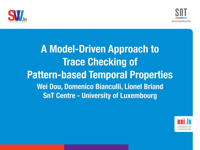 A Model Driven Approach To Trace Checking Of Pattern Based Temporal