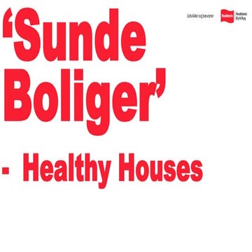 Sunde Boliger - Healthy Houses | PPT