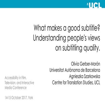 What makes a good subtitle? Understanding people's views on subtitling ...