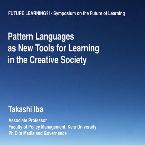 Pattern Languages as New Tools for Learning in the Creative Society ...