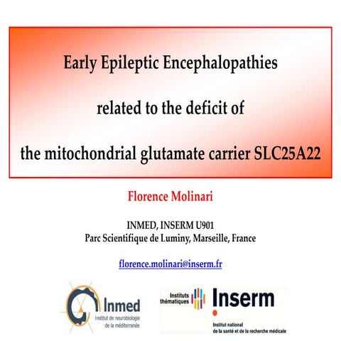 Florence Molinari INMED-INSERM U901. Marseille. | PPT