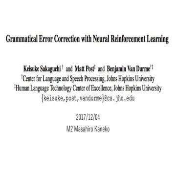 Grammatical Error Correction with Neural Reinforcement Learning | PPT