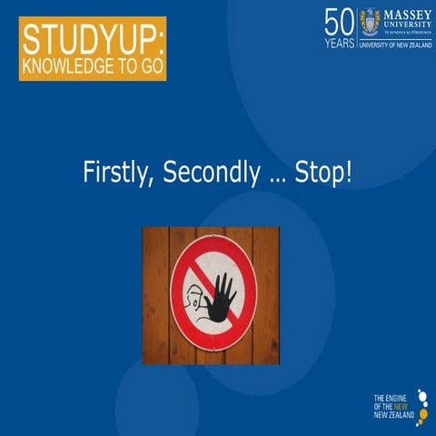 Firstly, secondly ... stop! | PPTX